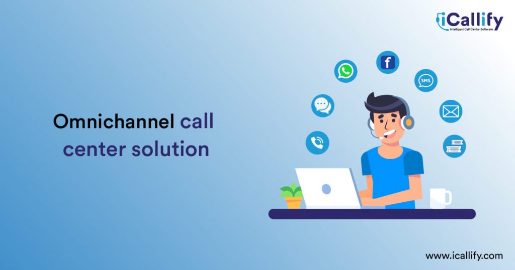 Omnichannel Contact Center Solution Best Practices in 2023
