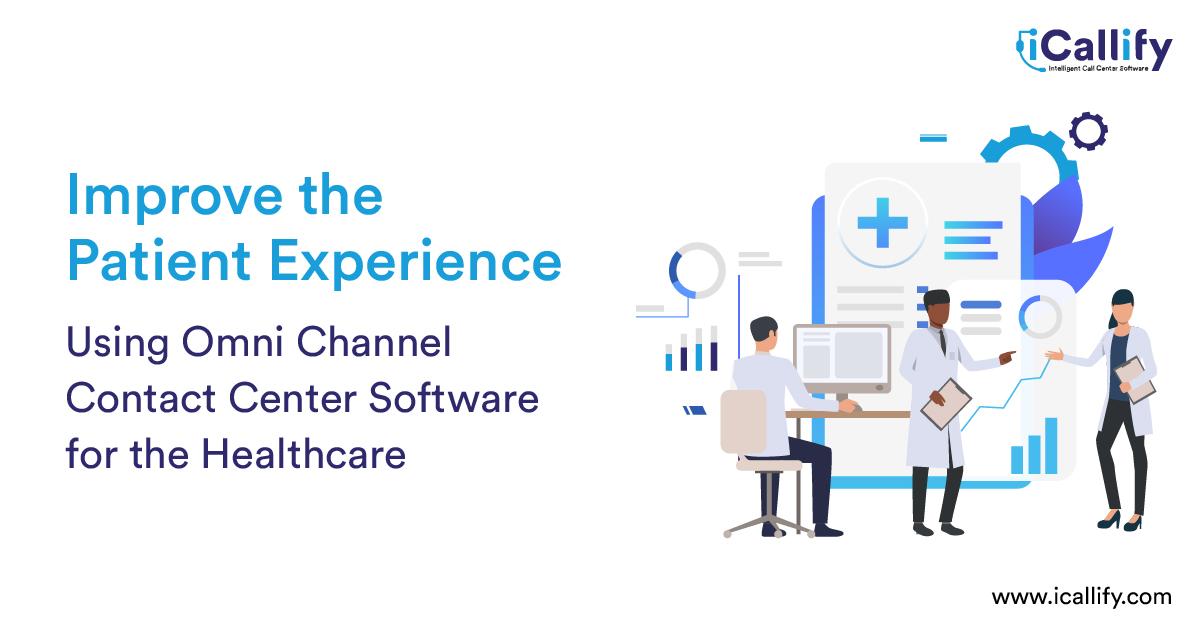 Omnichannel Contact Center Software for the Healthcare Industry